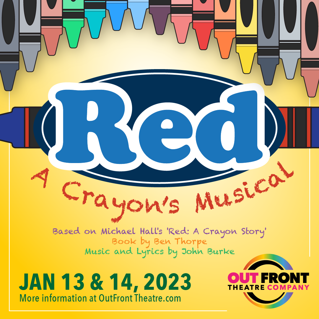 Red: A Crayon’s Musical | Out Front Theatre Company